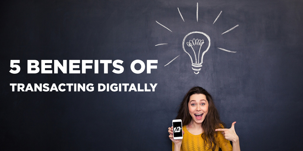 5 Benefits of Transacting Digitally - MobiKwik