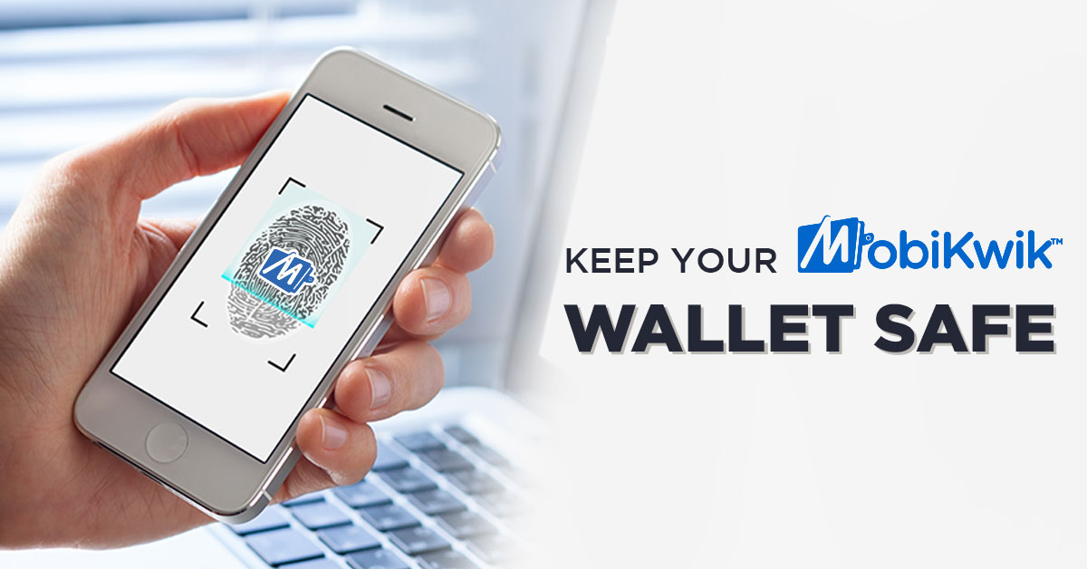 Your MobiKwik Wallet is Always Safe